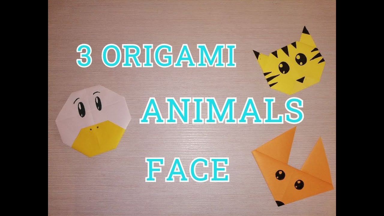 3 EASY ORIGAMI ANIMALS FACE DIY #2 2020 - YouTube
