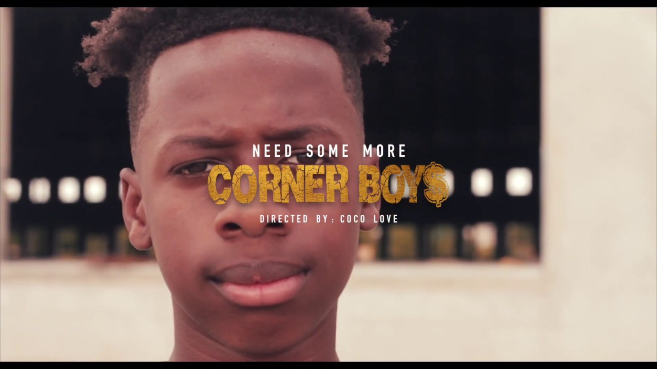 Corner Boy$ " I Need Some More " Official Video - YouTube