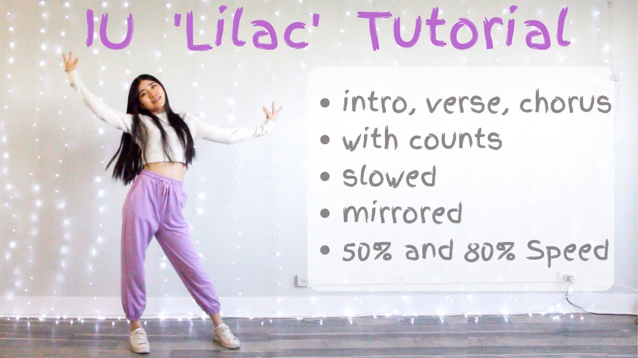 Quick & Easy IU 아이유 LILAC 라일락 Dance Tutorial Mirrored with Counts ...