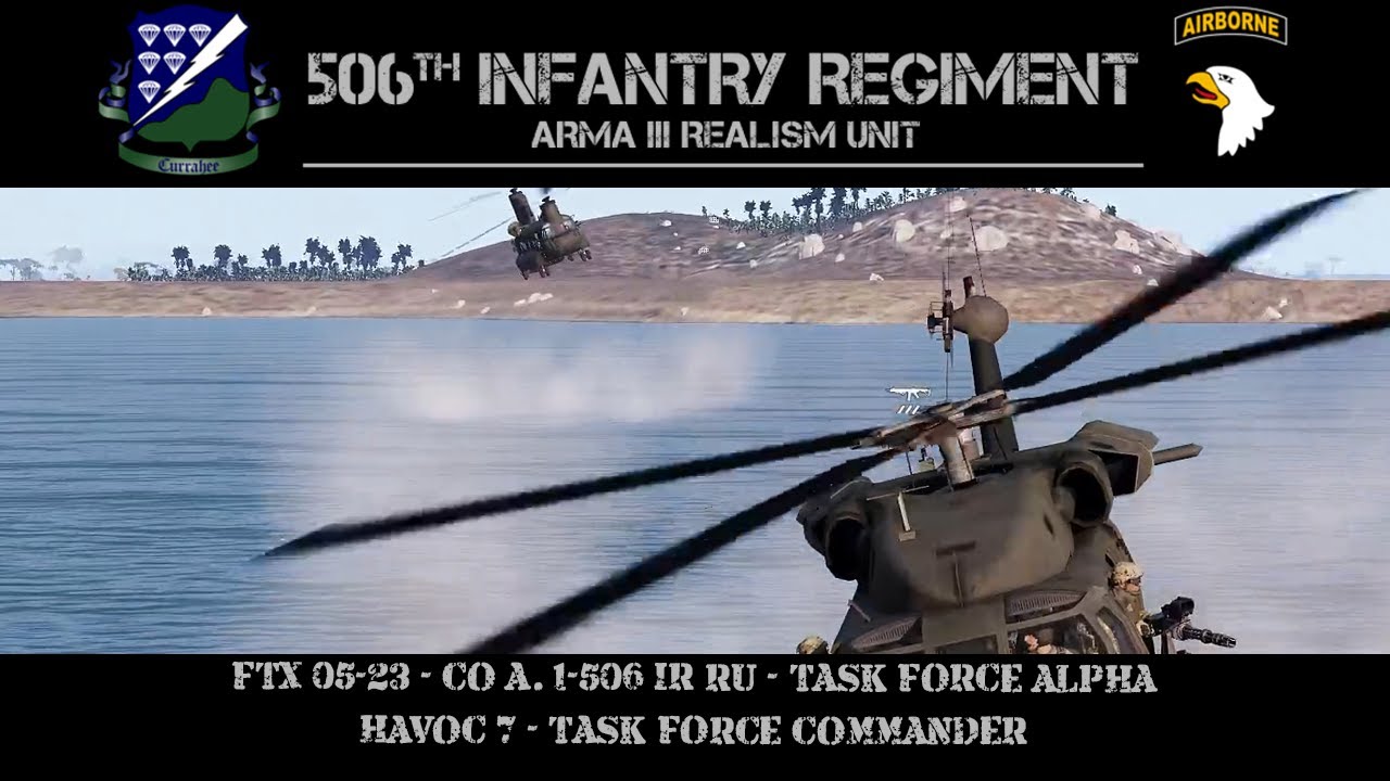 ArmA 3: FTX 05-23 - Task Force Alpha | Havoc 7 | 506th IR RU Task Force Commander - YouTube