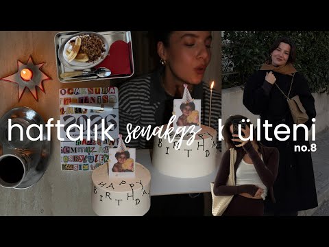 haftalık senakgz bülteni I 29 yaşım, sakin hayatım, rutinlerim