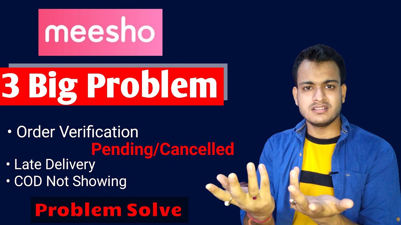 3 Big Problem Of Meesho (Solve Video) • Order Verification Pending ...