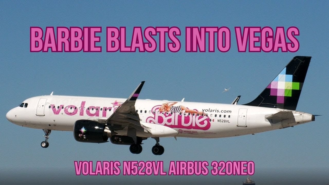 Hello Barbie, Let's Go Party! Volaris Barbie special livery Lands in ...