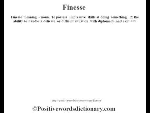 Finesse definition | Finesse meaning - YouTube