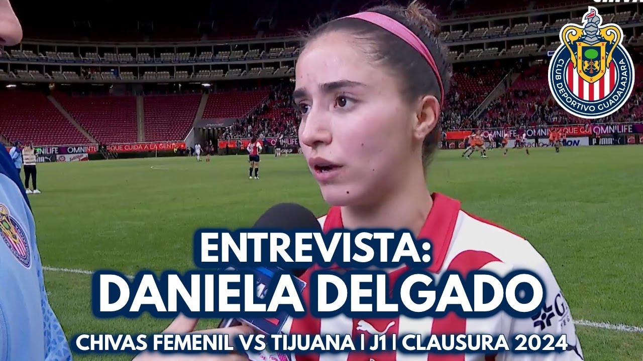 ¿Qué dijo Daniela Delgado luego del triunfo en el debut de Chivas Femenil? 🎙️ - YouTube