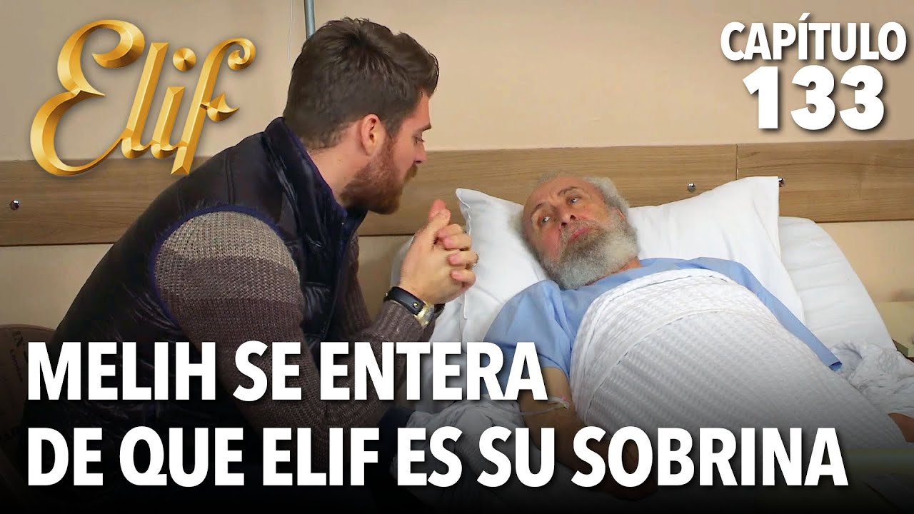 Melih se entera de que Elif es su sobrina | Elif Capitulo 133 - YouTube