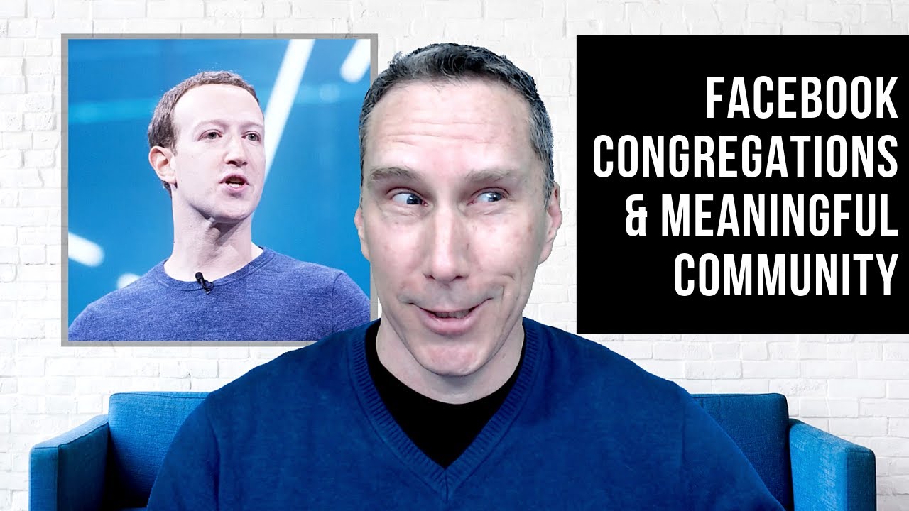 Facebook, Congregations, and Meaningful Community - YouTube