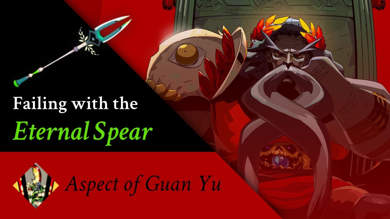 Failing with the Eternal Spear (Aspect of Guan Yu) - YouTube