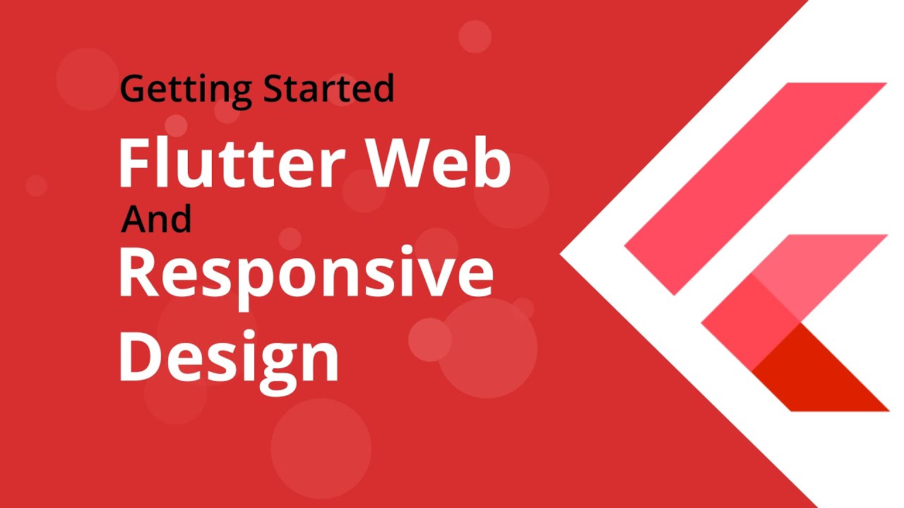 Flutter - Getting Started with Web and Responsive Design 2020 - YouTube Flutter - Getting Started with Web and Responsive Design 2020 - YouTube