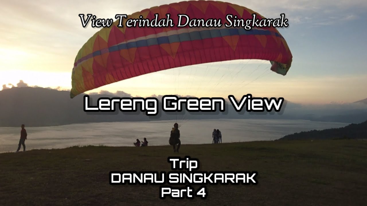 Review Tempat Wisata Lereng Green View | Trip Danau Singkarak Part 4 ...