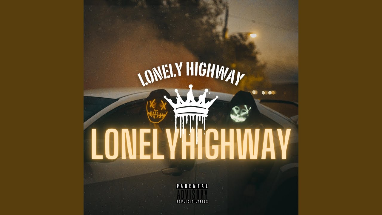 Lonely Highway (feat. Arapahoe T.R.U.E.S) - YouTube