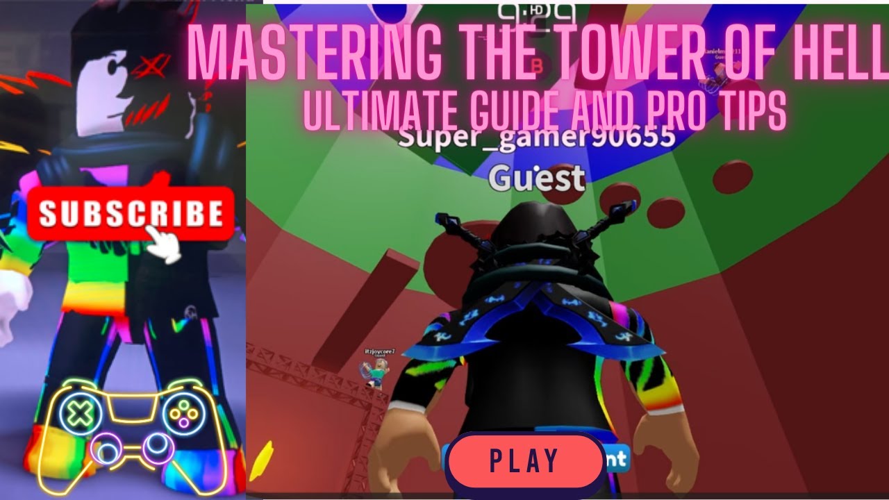 Mastering the Tower of Hell: Ultimate Guide and Pro Tips - YouTube