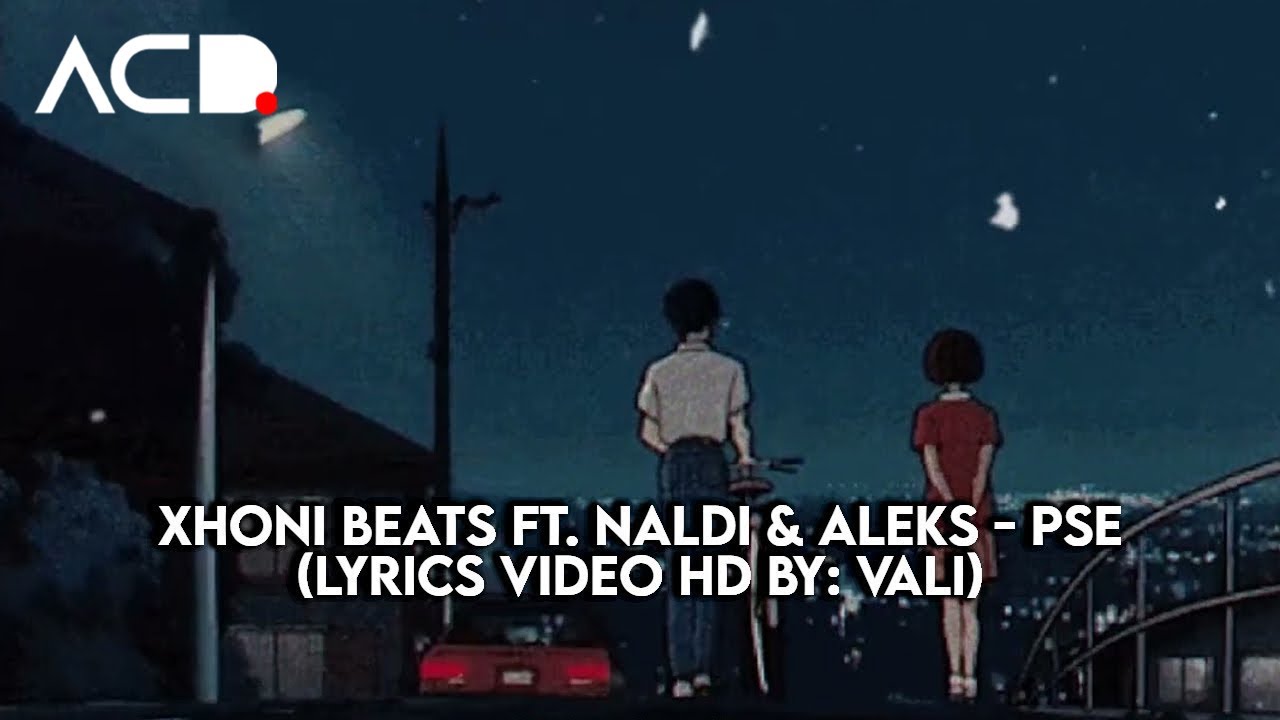 Xhoni Beats ft. Naldi & Aleks - Pse (Lyrics Video HD by: VALI) - YouTube
