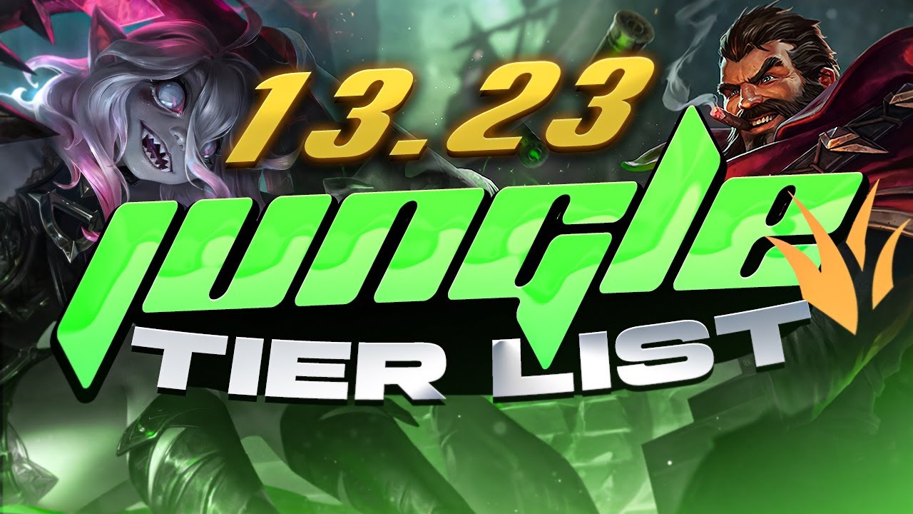 13.23 Jungle Tier List | Whats broken n OP - YouTube