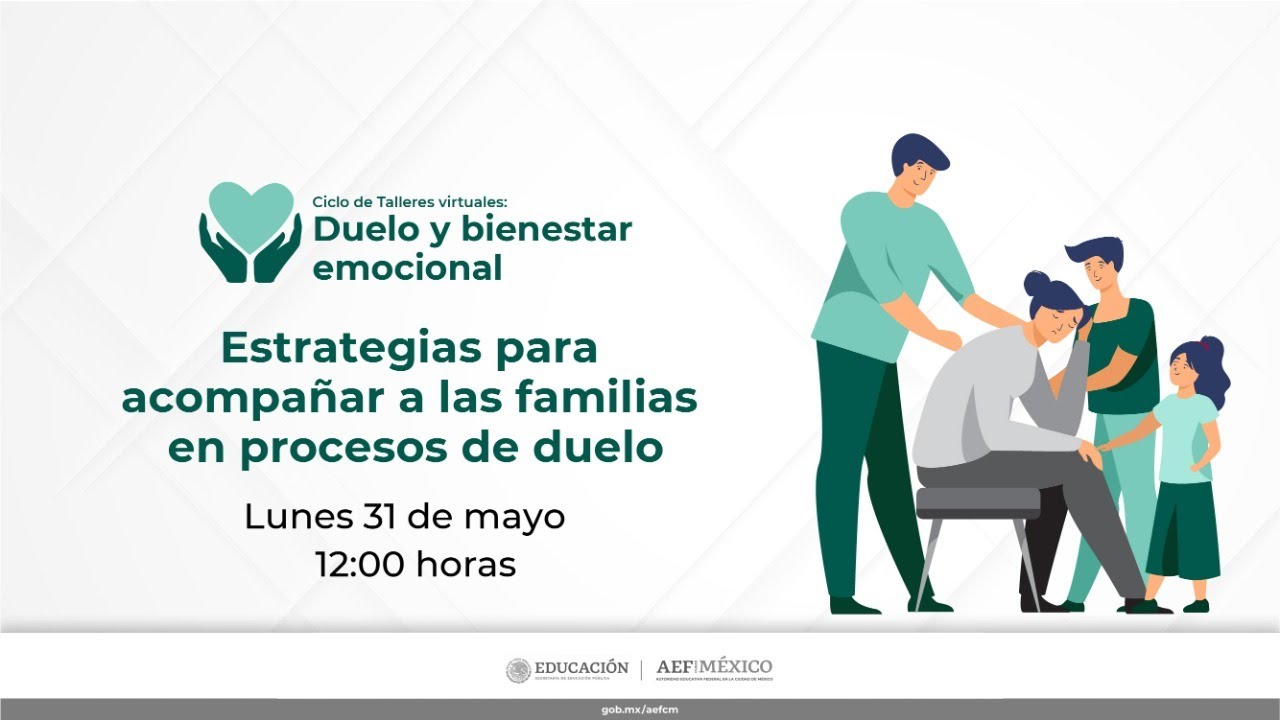 Estrategias para acompañar a las familias en procesos de duelo - YouTube