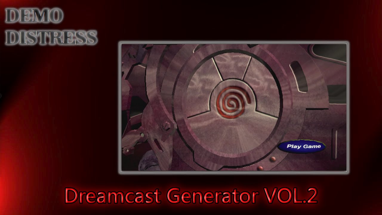 Demo Distress: Dreamcast Generator VOL.2 (Part 1) - YouTube