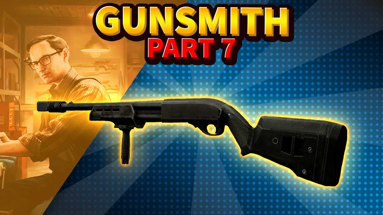 Gunsmith Part 7 - M870 Mechanic Task Guide | Escape from Tarkov 12.12 ...