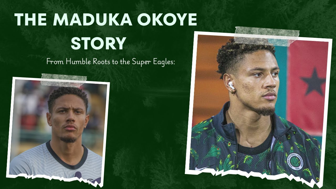 From Humble Roots to the Super Eagles: The Maduka Okoye Story. - YouTube