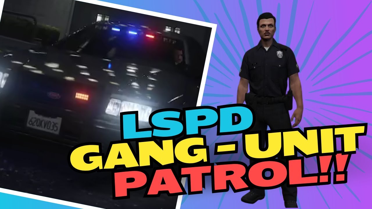 Playing GTA 5 As A GANG - UNIT OFFICER | Police Patrol | LSPD || GTA 5 ...