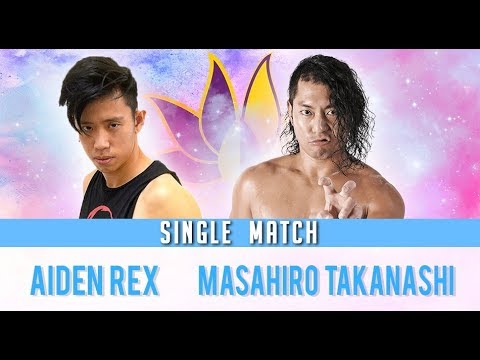 Aiden Rex vs Masahiro Takanashi , 30th June 2019 - YouTube