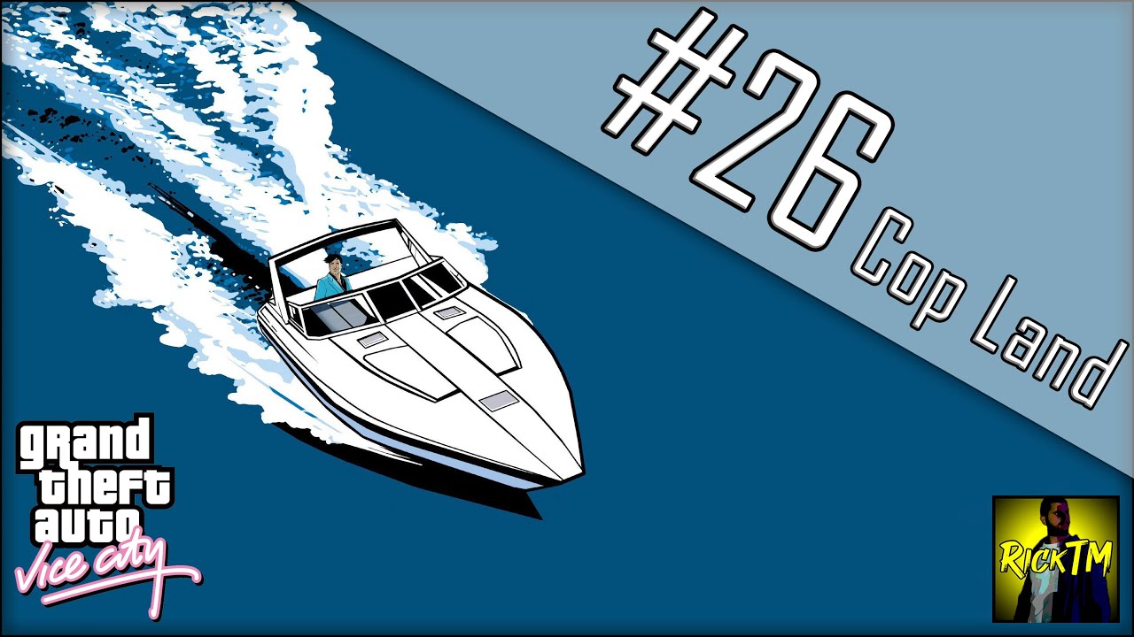 GTA Vice City - #26 Cop Land || Walkthrough Gameplay ITA HD - YouTube