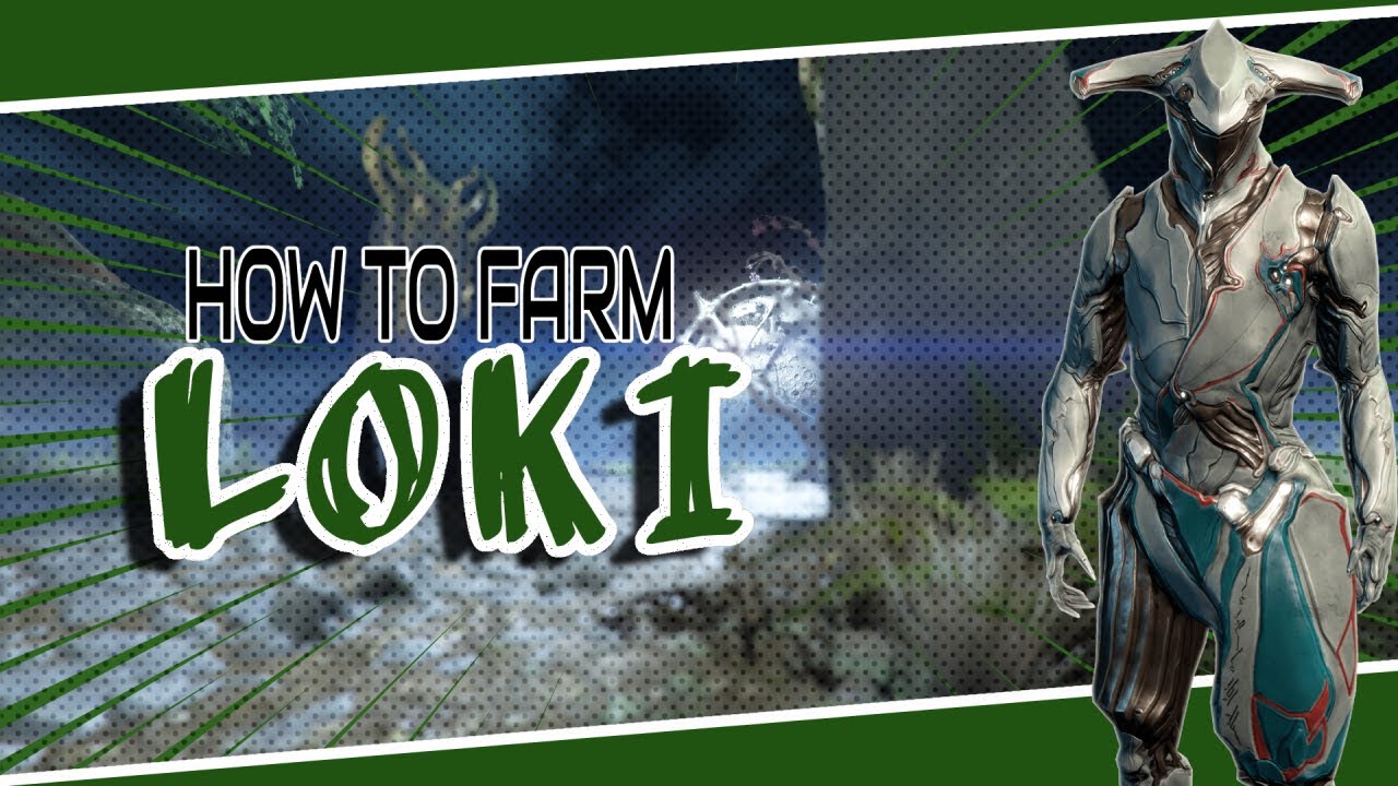 HOW TO FARM LOKI | Warframe - YouTube