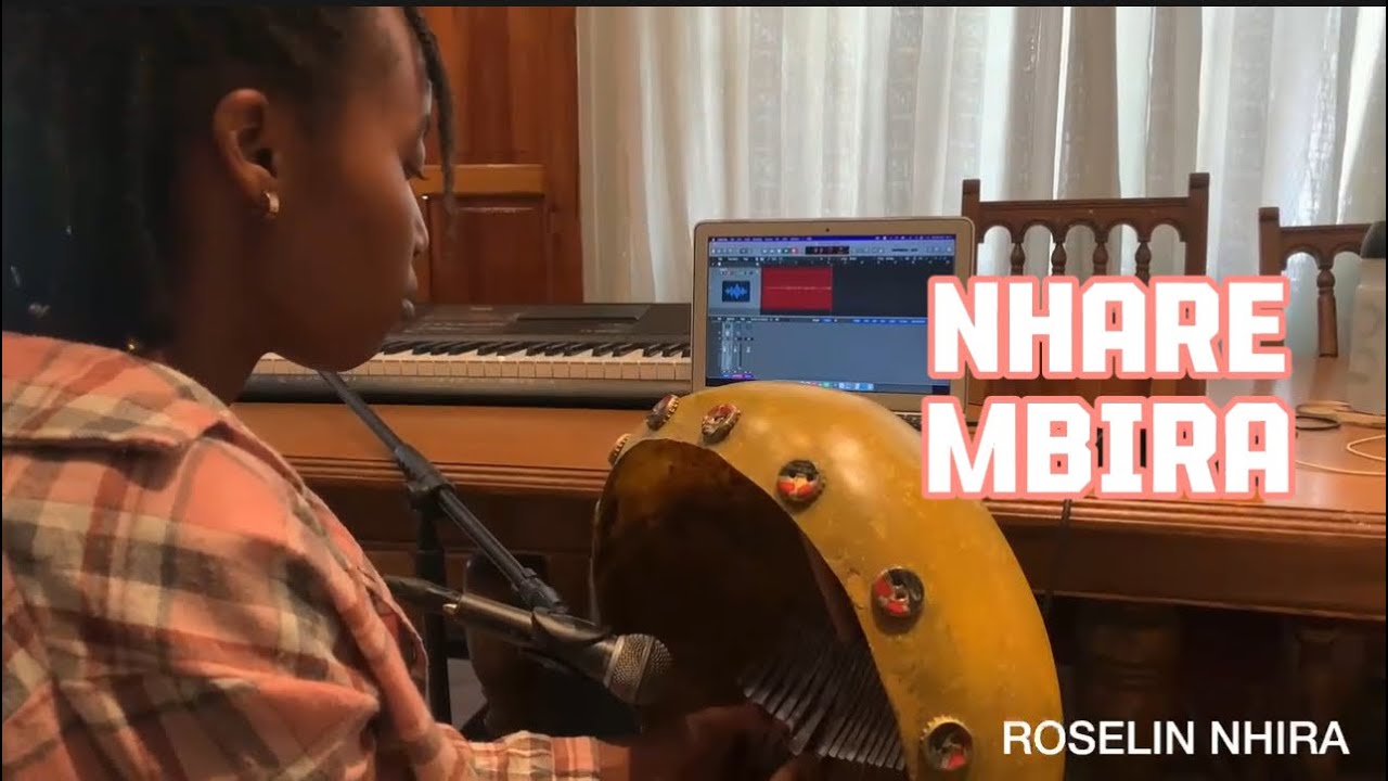 Roselyn Nhira on Nhare Mbira… her own composition. Music Indigenous to ...
