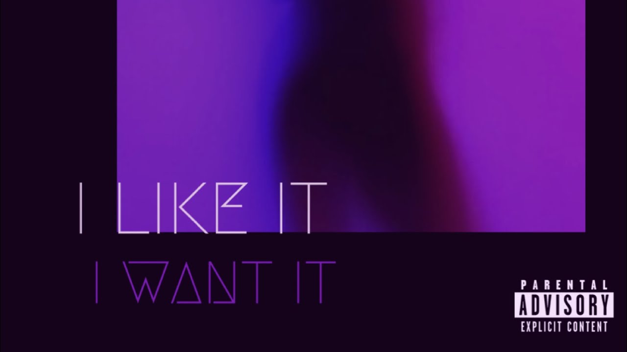 I Like It I Want It - YouTube