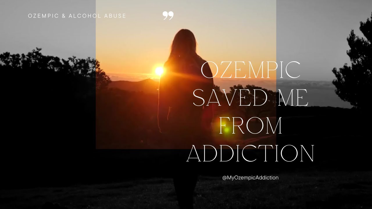 How Ozempic Saved Me From Addiction | My Story | Intro Video | Dec 5 ...