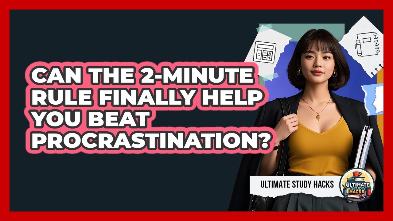 Can The 2-minute Rule Finally Help You Beat Procrastination? - Ultimate ...