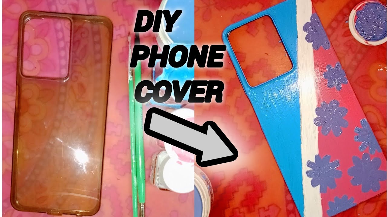 Mobile Back Cover Painting | DIY Mobile Cover Painting at Home | Mobile ...
