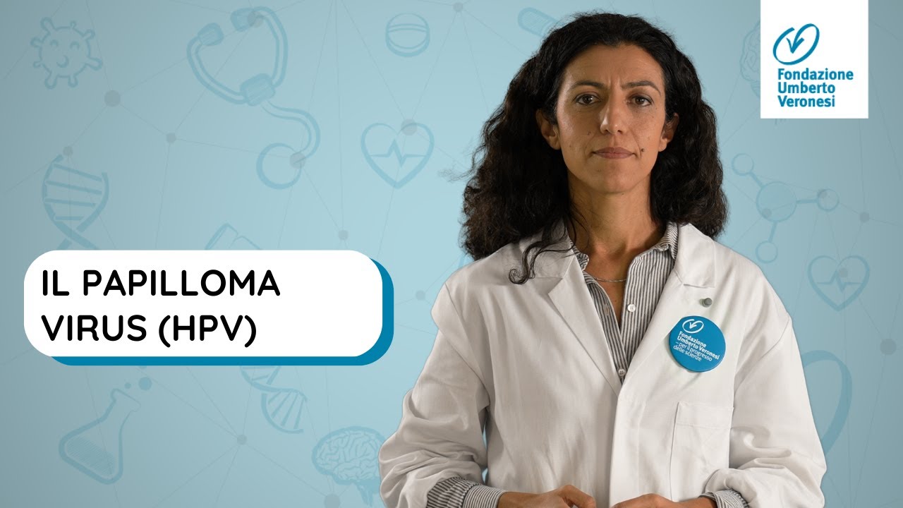 Human Papilloma Virus (HPV): cos'è? come causa i tumori? come curarlo ...