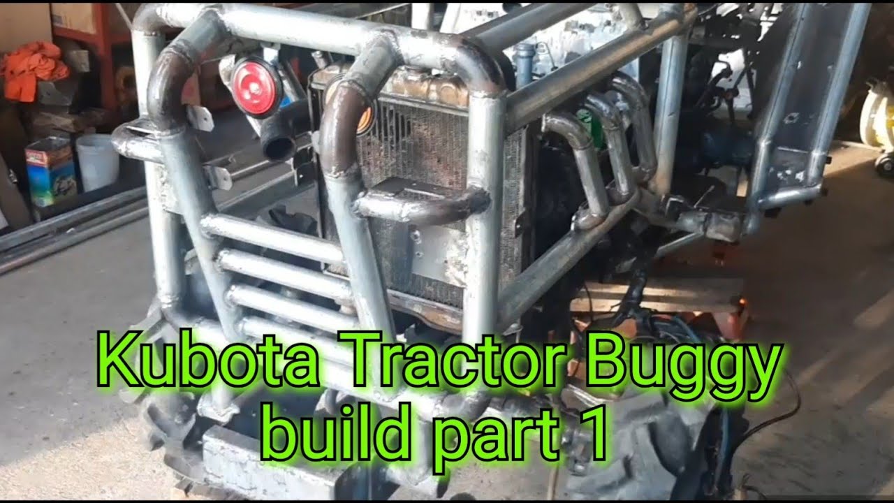(part 1)kubota Tractor Buggy Build - YouTube
