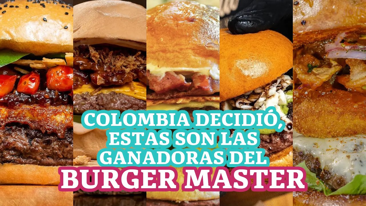 Colombia decidió, estas son las ganadoras del Burger Master - YouTube