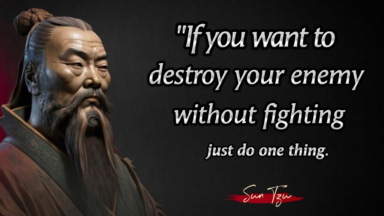 If You Want DESTROY Your Enemy Without FIGHTING Do This | Sun Tzu ...
