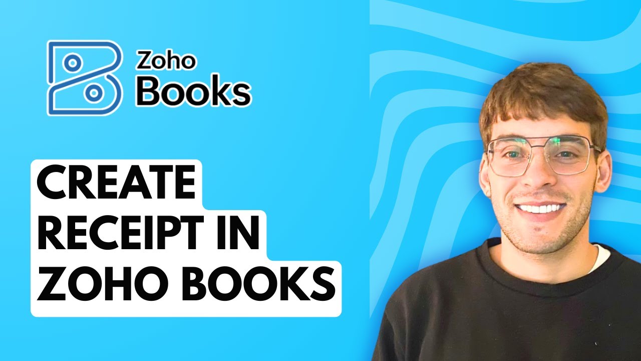 How to Create Receipt in Zoho Books [2026 Full Guide] - YouTube
