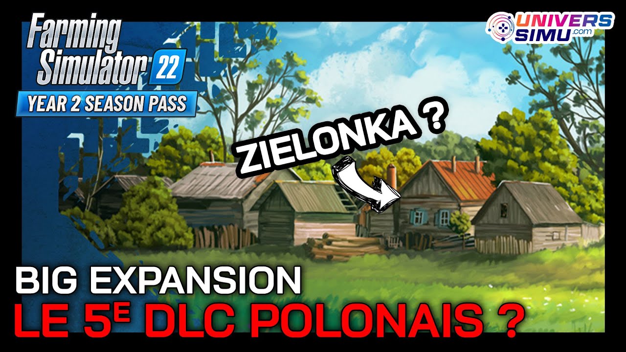 ZIELONKA : la map polonaise du Year 2 Season Pass Farming Simulator 22 ...