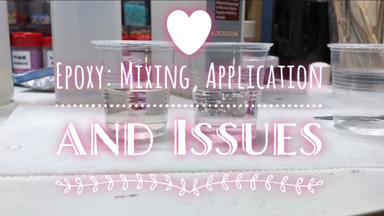 EPOXY: Mixing, Application and Issues - YouTube