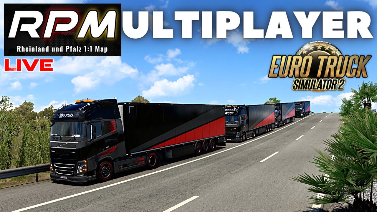 ETS2 1.49 | RPM - Rheinland+Pfalz 1:1 Map | Multiplayer - BACK to the ...
