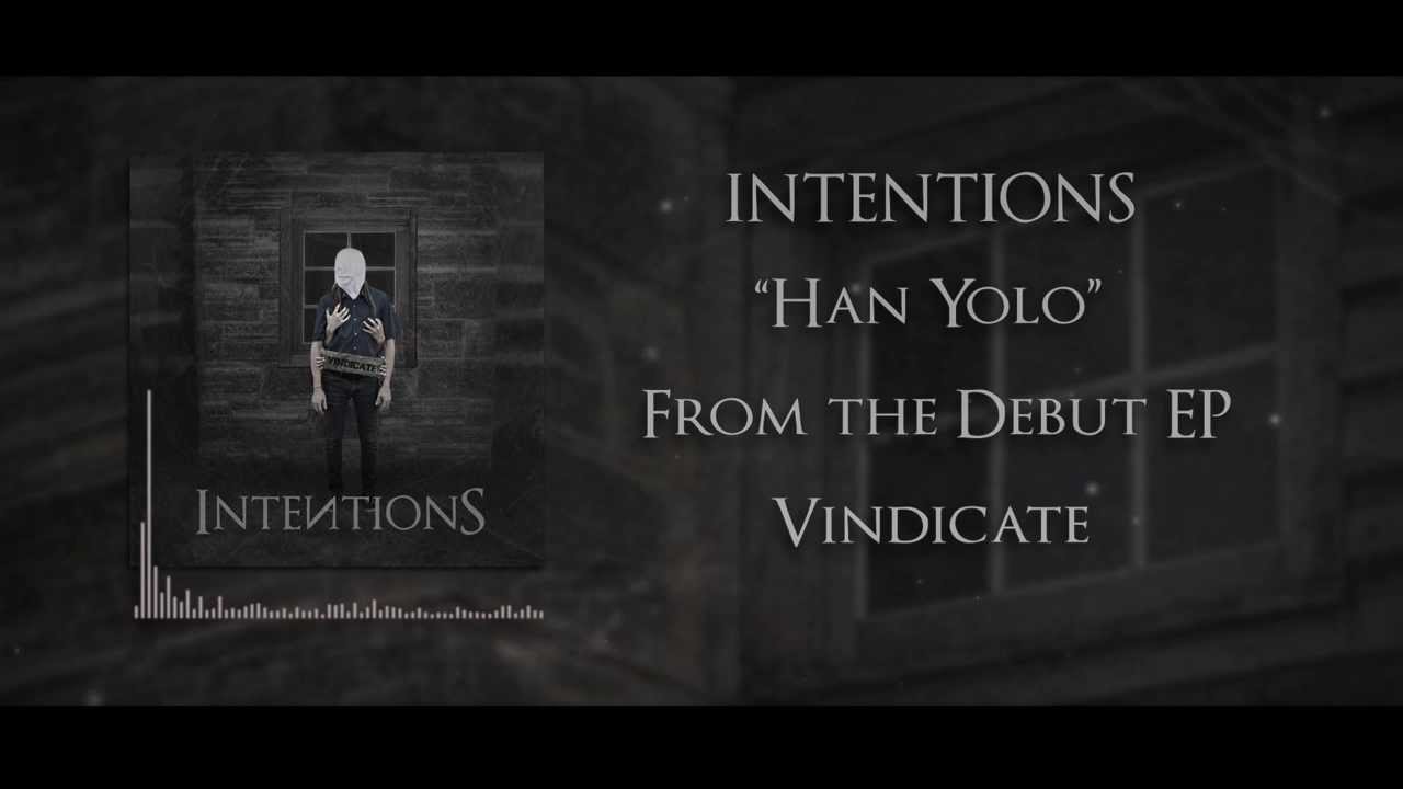Intentions - "Han Yolo" ft. Justin Troutner of They Will Repent - YouTube