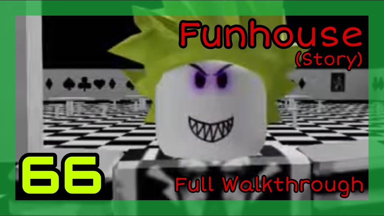 Funhouse (Story) Full Walkthrough | Roblox - YouTube