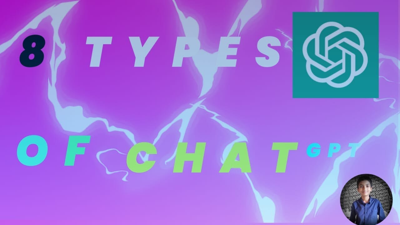 WHAT ???? CHAT GPT HAVE 8 TYPES ????? - YouTube