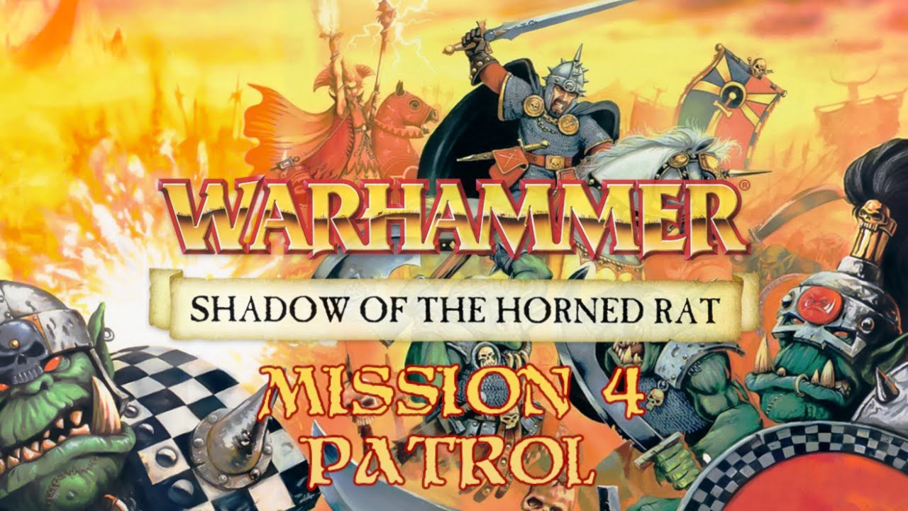 Warhammer: Shadow of the Horned Rat (Mission 4) Patrol - YouTube