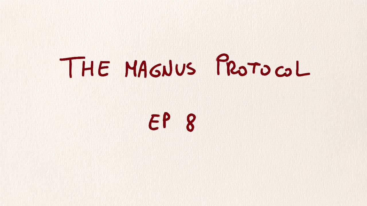 Alice and Gwen [The Magnus Protocol 8 animatic] - YouTube