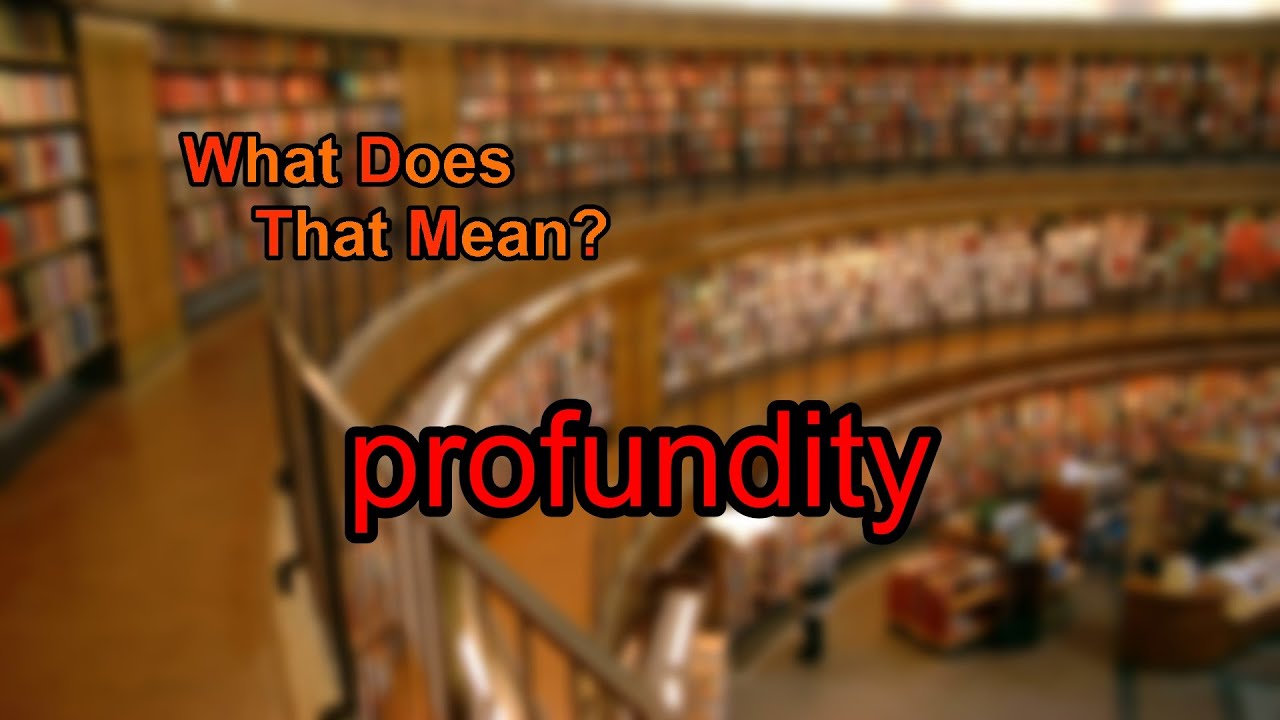 What does profundity mean? - YouTube