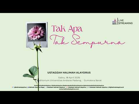 🔴𝗟𝗜𝗩𝗘 𝗙𝗥𝗢𝗠 𝗣𝗔𝗗𝗔𝗡𝗚 | 𝗧𝗔𝗞 𝗔𝗣𝗔 𝗧𝗔𝗞 𝗦𝗘𝗠𝗣𝗨𝗥𝗔𝗡𝗔 - 𝗨𝗦𝗧𝗔𝗗𝗭𝗔𝗛 𝗛𝗔𝗟𝗜𝗠𝗔𝗛 𝗔𝗟𝗔𝗬𝗗𝗥𝗨𝗦