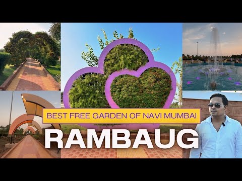 ram bagh garden navi mumbai | rambaug ulwe navi mumbai | rambaug - YouTube