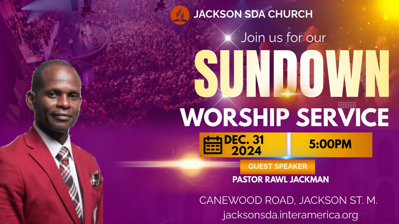 LIVE: End of Year Worship Service l Jackson SDA Church with Elder Pedro ...
