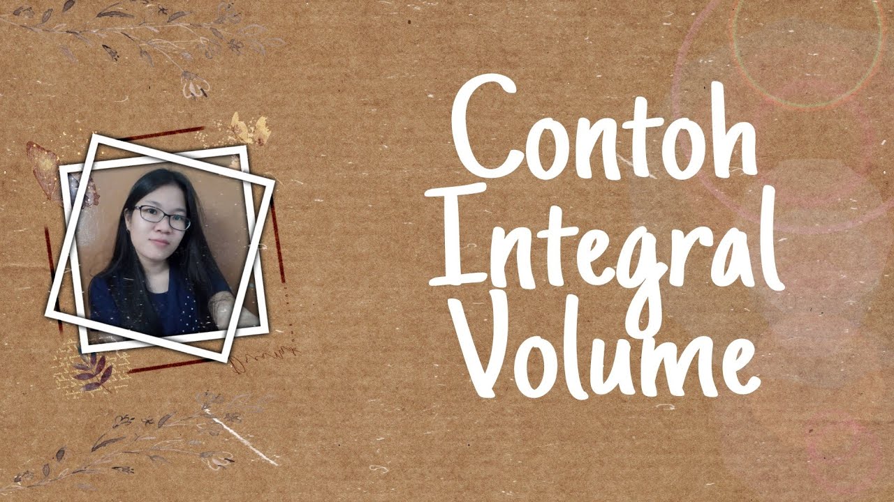 Contoh Integral Volume - YouTube