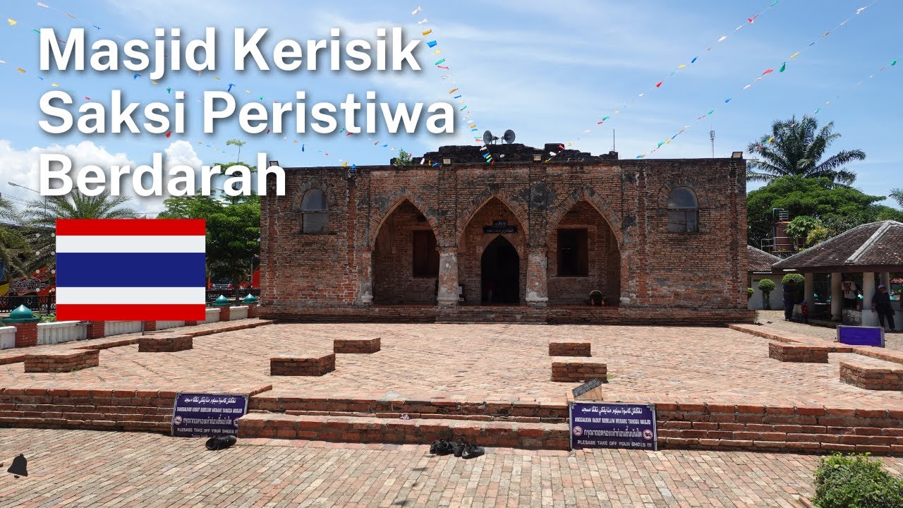 Masjid Kerisik (Krue Se Mosque), Pattani, Thailand - Lambang perjuangan ...